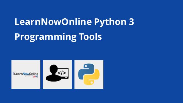 آشنایی با ابزارهای برنامه نویسی Python 3